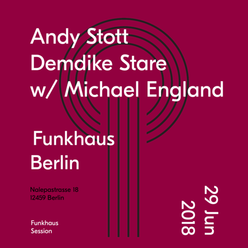Tickets für Andy Stott + Demdike Stare w/ Michael England in Berlin am ...